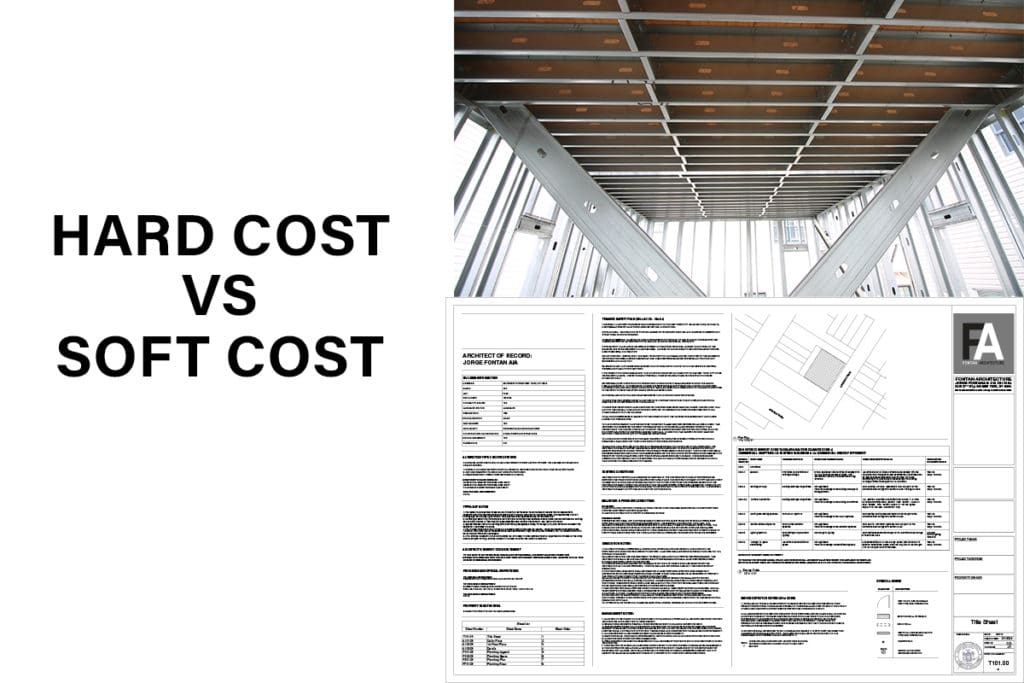 Hard Cost vs Soft Cost in Construction and Development · Fontan ...